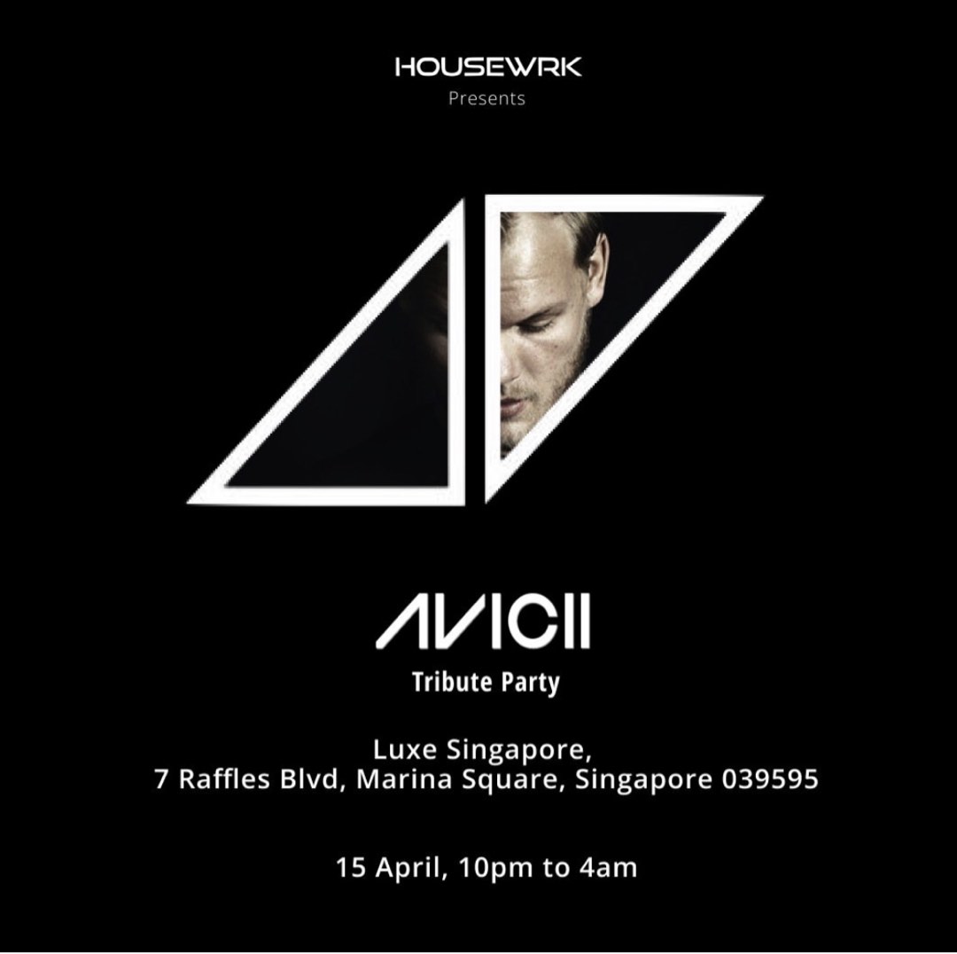 Avicii tribute party - HOUSEWRK, Tickets & Vouchers, Event Tickets on ...