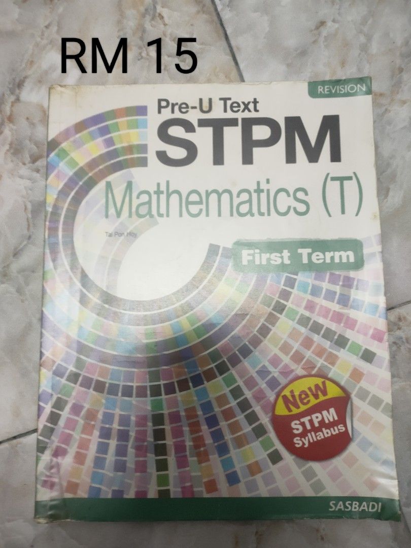 STPM Mathematics T Term 1, Hobbies & Toys, Books & Magazines, Textbooks ...