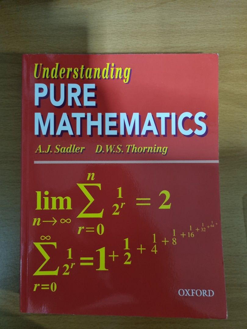 Understanding Pure Mathematics Textbook by A.J. Sadler and D.W.S ... Understanding Pure Mathematics Textbook by A.J. Sadler and D.W.S ...