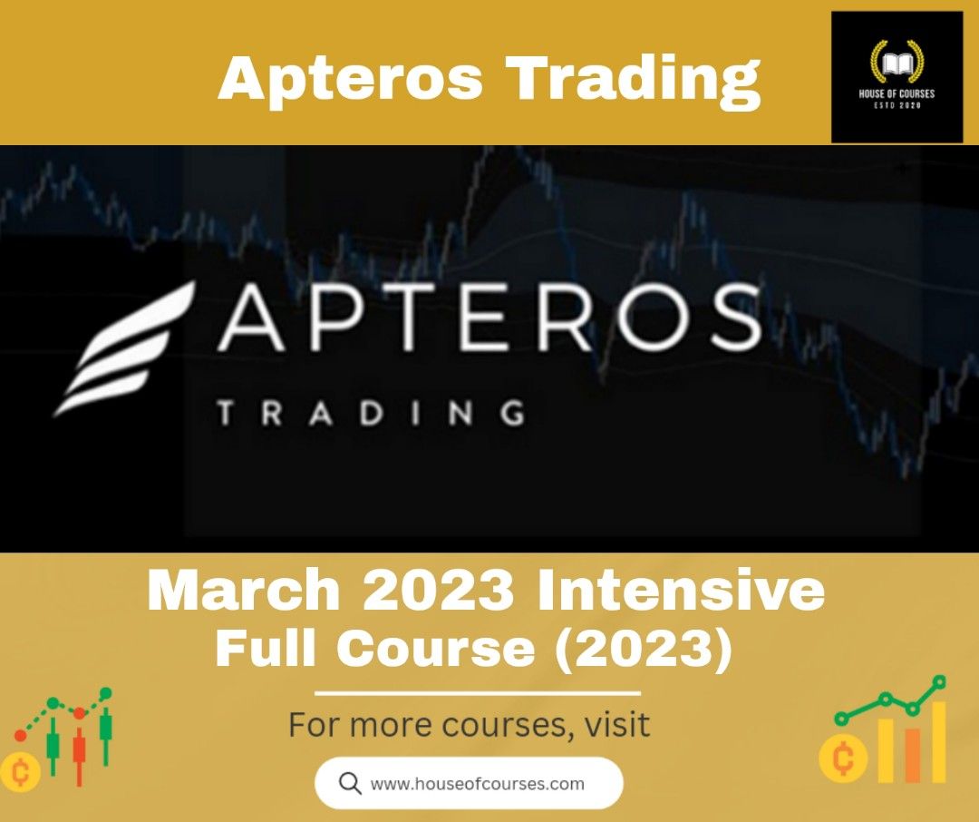 Apteros Trading - March 2023 Intensive ( Full Course) ( Price - 25 ...