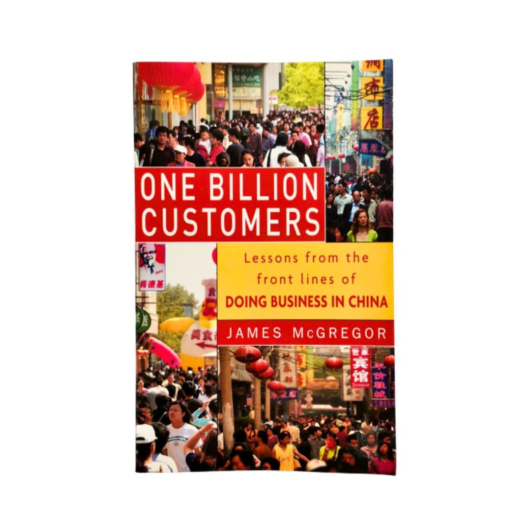 One Billion Customers: Lessons from the Front Lines of Doing Business ...