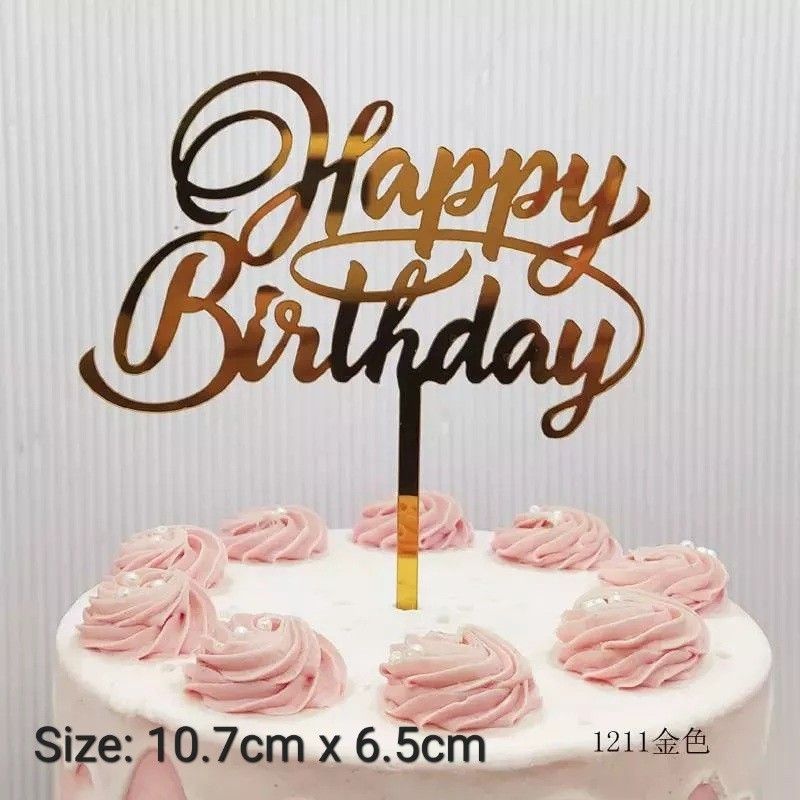 Happy Birthday Acrylic Cake Topper (New designs), Furniture & Home ...