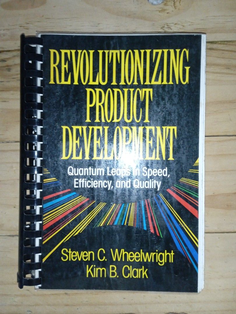 Product Development by Kim B. Clark and Steven C. Wheelwright, Hobbies ...