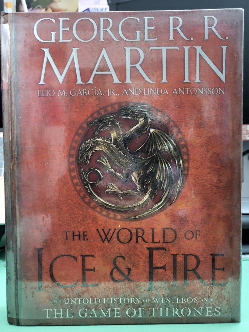 The World of Ice and Fire : The Untold Story of Westeros and The Game ...