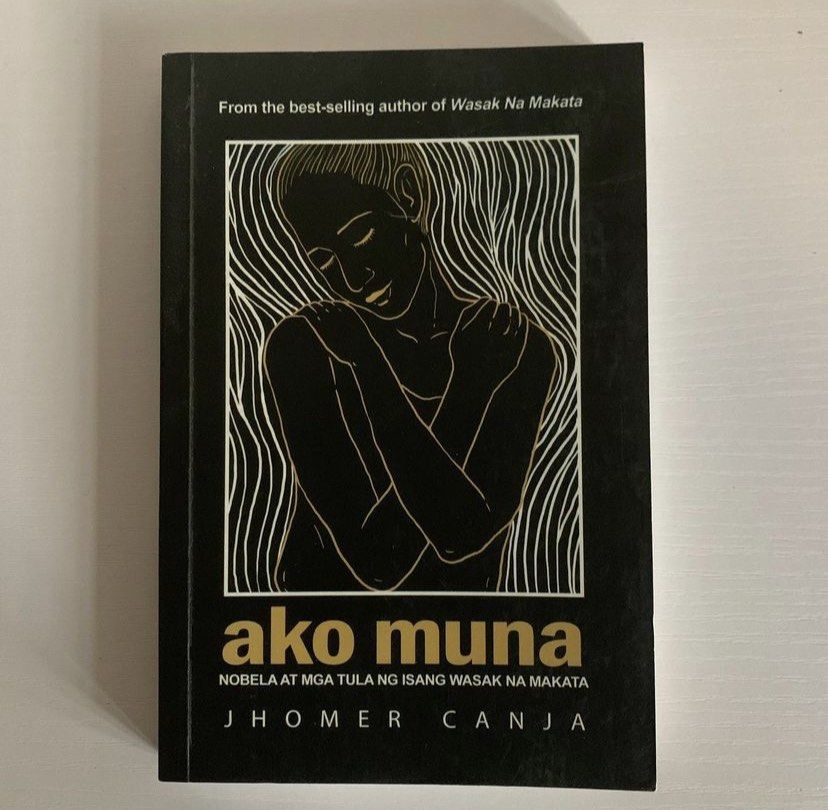 Ako Muna (Nobela at mga Tula ng Isang Wasak na Makata) by Jhomer Canja, Hobbies & Toys, Books ...