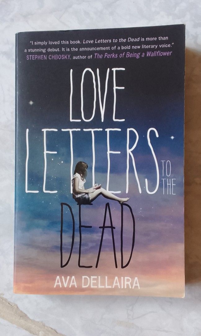 Love Letters to the Dead by Ava Dellaira, Hobbies & Toys, Books & Magazines, Fiction & Non ...