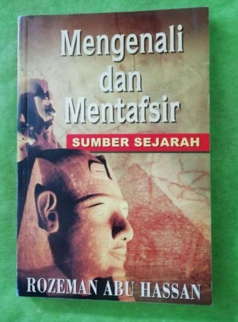 MENGENALI DAN MENTAFSIR SUMBER SEJARAH, Hobbies & Toys, Books ...