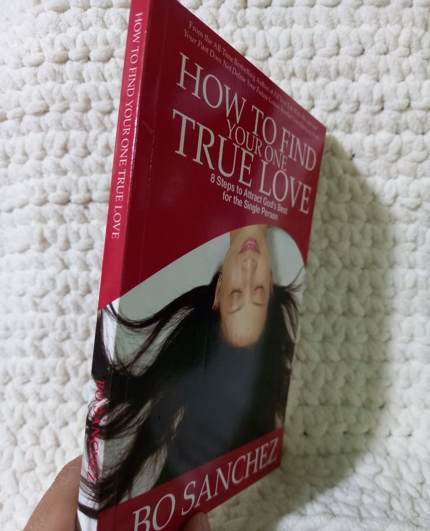 Bo Sanchez How to Find Your One True Love, Hobbies & Toys, Books & Magazines, Fiction & Non ...