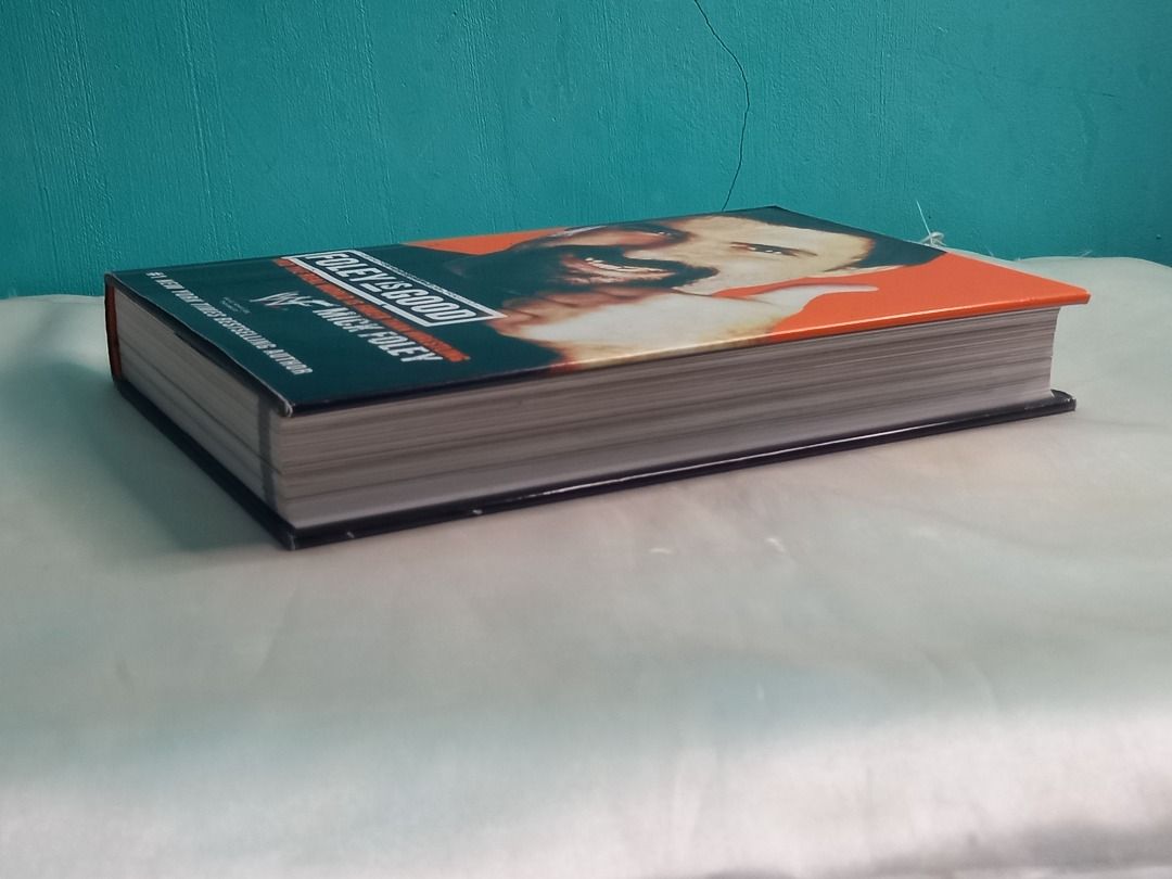 Foley is Good And The World Is Faker Than Wrestling Mick Foley Book by ...