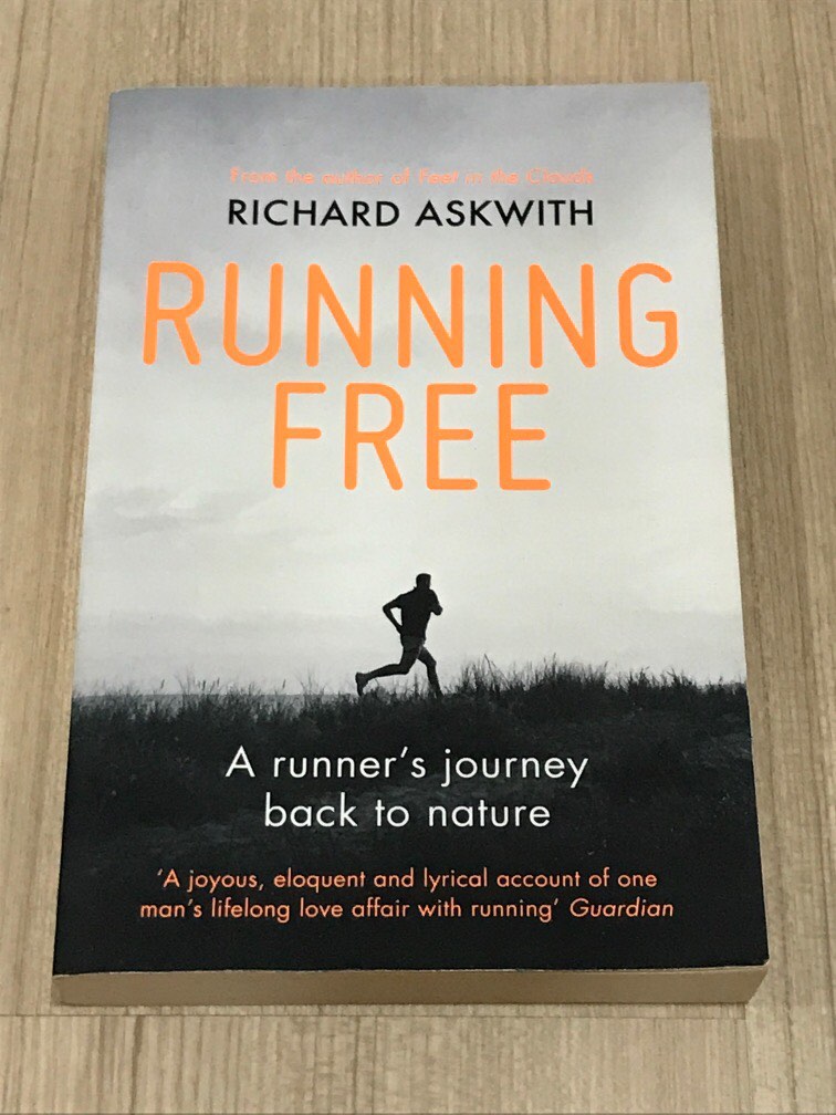 Running Free - Richard Askwith, Hobbies & Toys, Books & Magazines ...