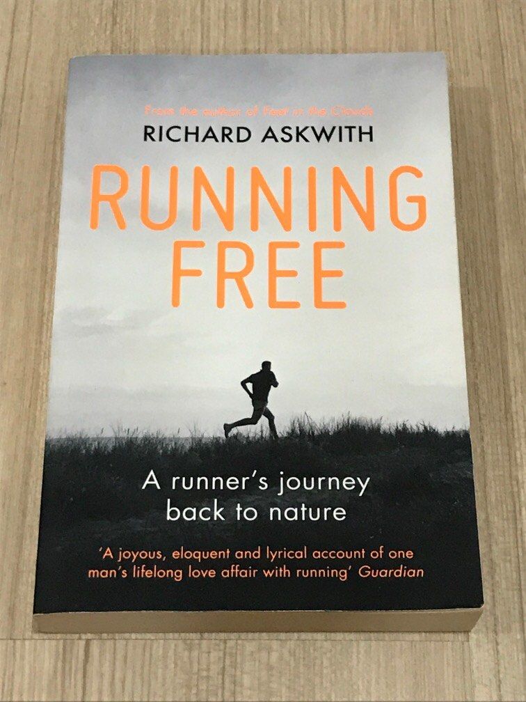 Running Free - Richard Askwith, Hobbies & Toys, Books & Magazines ...