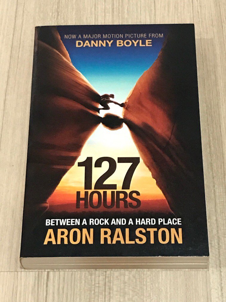 127 Hours - Aron Ralston, Hobbies & Toys, Books & Magazines, Storybooks ...