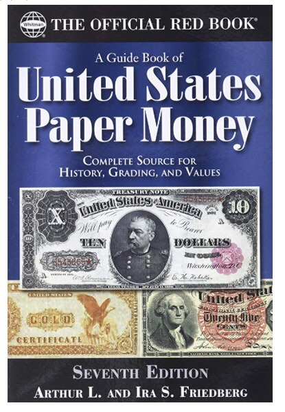 A Guide Book / Catalogue of United States Paper Money: Complete Source ...