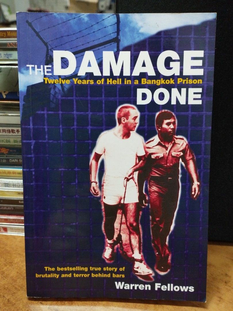 (ENG) The Damage Done : Twelve Years of Hell in a Bangkok Prison, Hobbies & Toys, Books ...