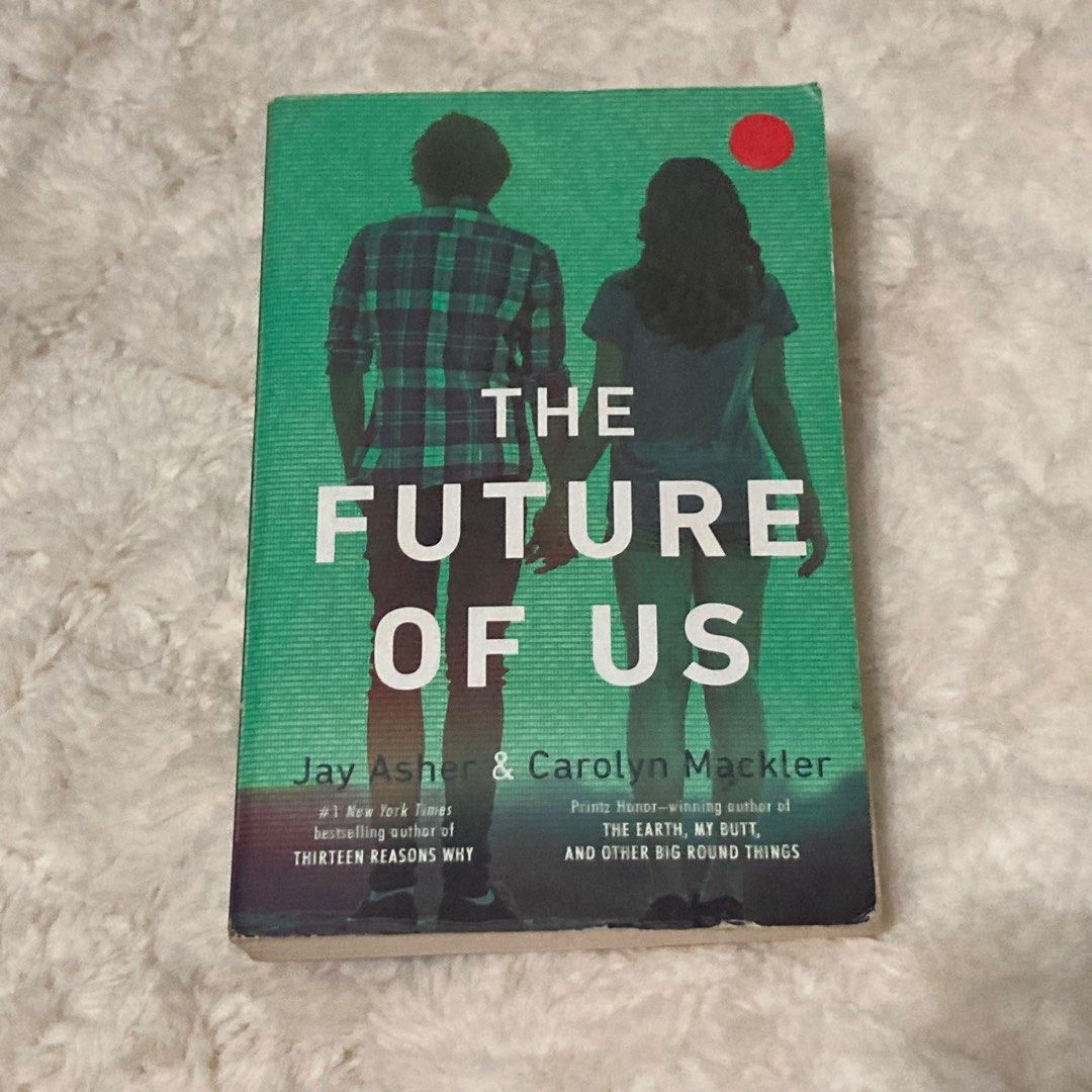 The Future of Us, Jay Asher & Carolyn Mackler, Hobbies & Toys, Books ...
