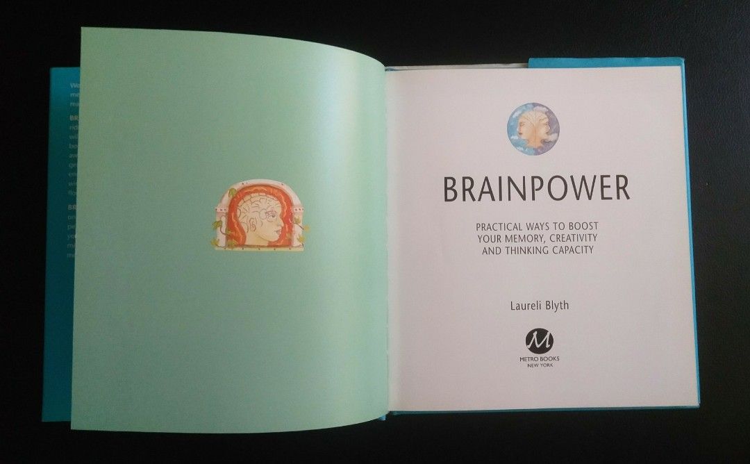 Book - BRAIN POWER PRACTICAL WAYS TO BOOST YOUR MEMORY, CREATIVITY AND ...