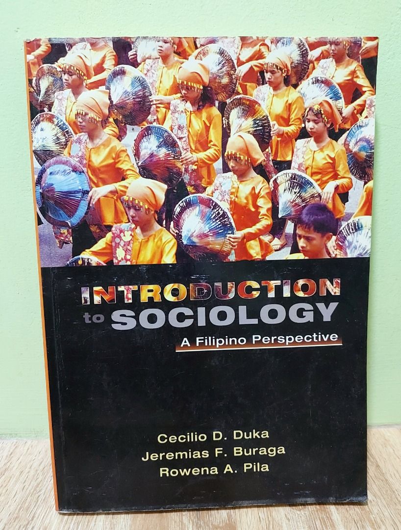 Introduction to Sociology: A Filipino Perspective (Cecilio D. Duka, Jeremias F. Buraga, Rowena A ...