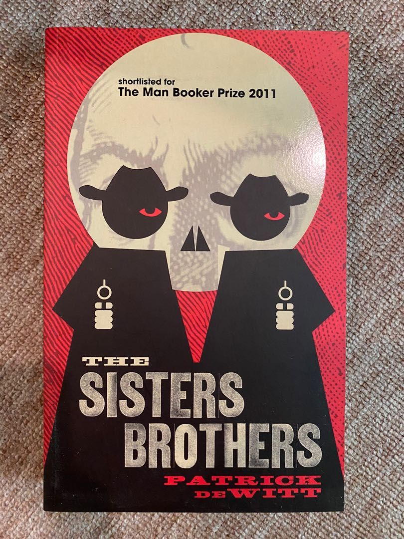 Patrick DeWitt - The Sisters Brothers, Hobbies & Toys, Books ...