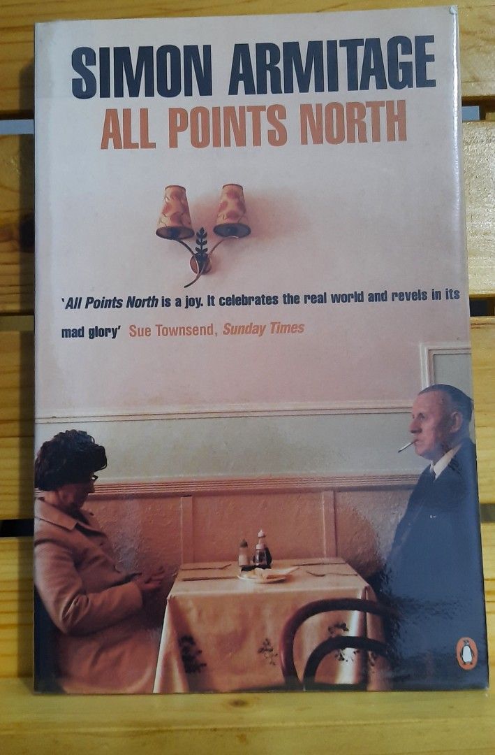 All Points North by Simon Armitage, Hobbies & Toys, Books & Magazines, Fiction & Non-Fiction on ...