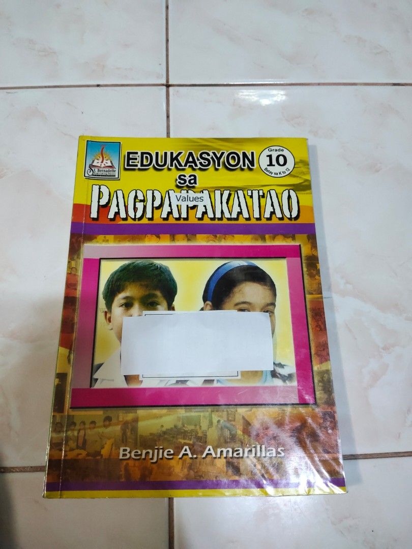 Edukasyon sa Pagpapakatao Grade 10 Benjie A. Amarillas St. Bernadette Publishing House, Hobbies ...
