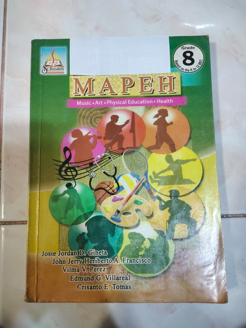 MAPEH Grade 8 Josie Jordan D. Gineta St. Bernadette Publishing House, Hobbies & Toys, Books ...