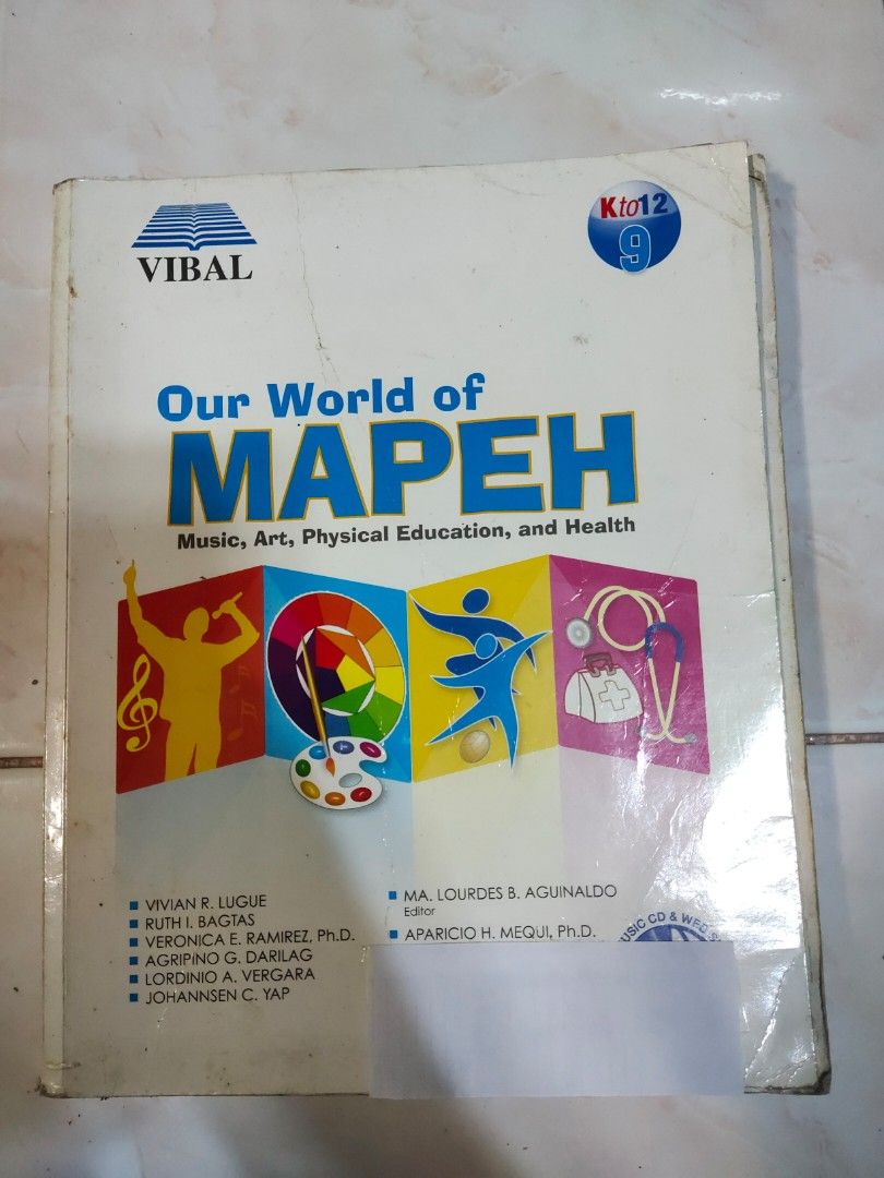 Our World of MAPEH Grade 9 Vivian R. Lugue Vibal, Hobbies & Toys, Books & Magazines, Textbooks ...