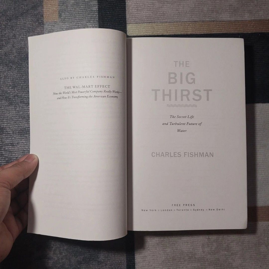 THE BIG THIRST: The Secret Life and Turbulent Future of Water by ...