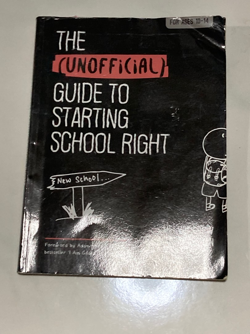 The (Unofficial) Guide to Starting School Right By Melvin Chew & Andrea ...
