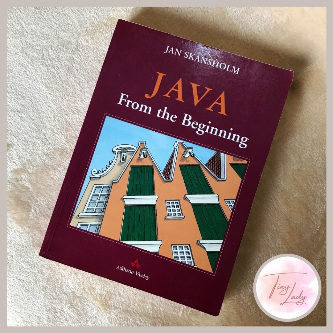 JAVA From the Beginning by Jan Skansholm, Hobbies & Toys, Books ...
