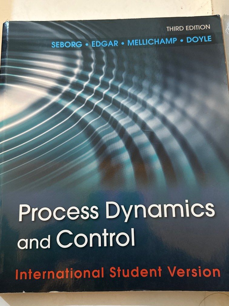 Process Dynamics and Control (Seaborg, Edgar, Mellichamp and Doyle ...