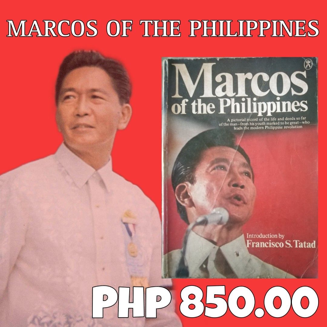 (VERY RARE) Marcos of the Philippines Book by Francisco Tatad, Hobbies ...