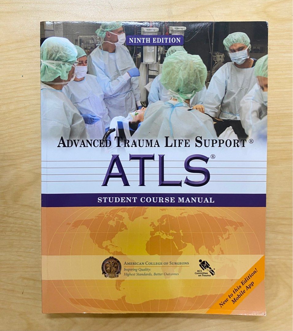 Advanced Trauma Life Support: ATLS Student Course Manual, 9th edition, Hobbies & Toys, Books ...
