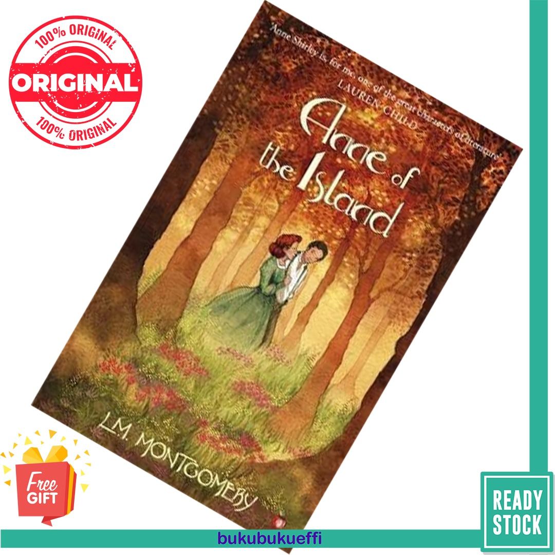Anne of the Island (Anne Of Green Gables #3) by L.M. Montgomery [SPOTS ...