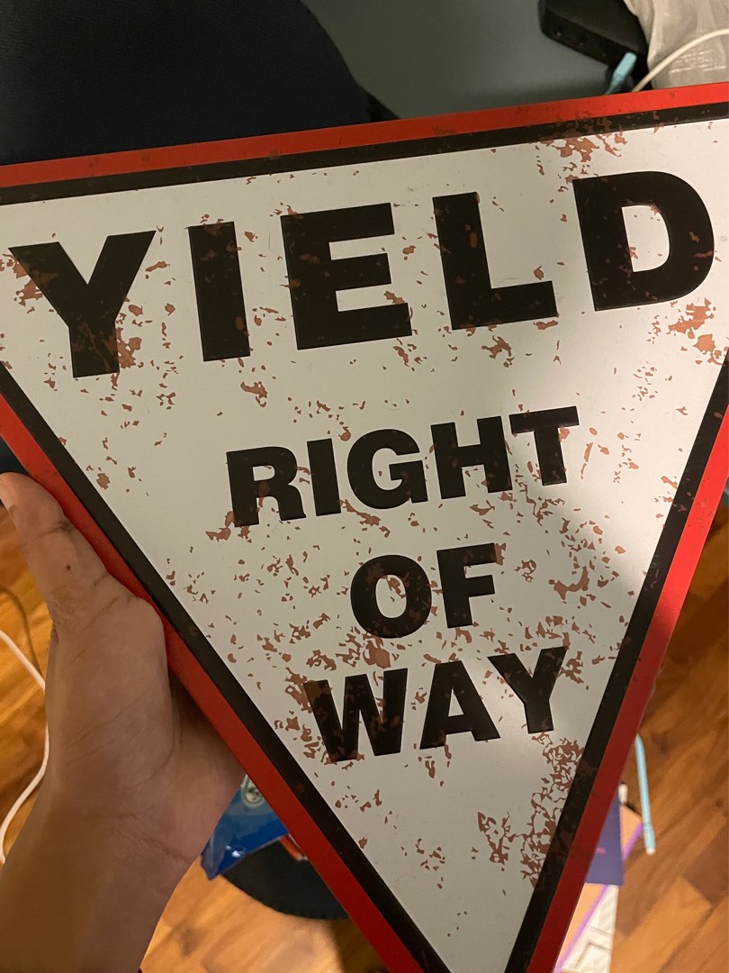 “RIGHT OF WAY” Street/Road Sign, Furniture & Home Living, Home Decor ...