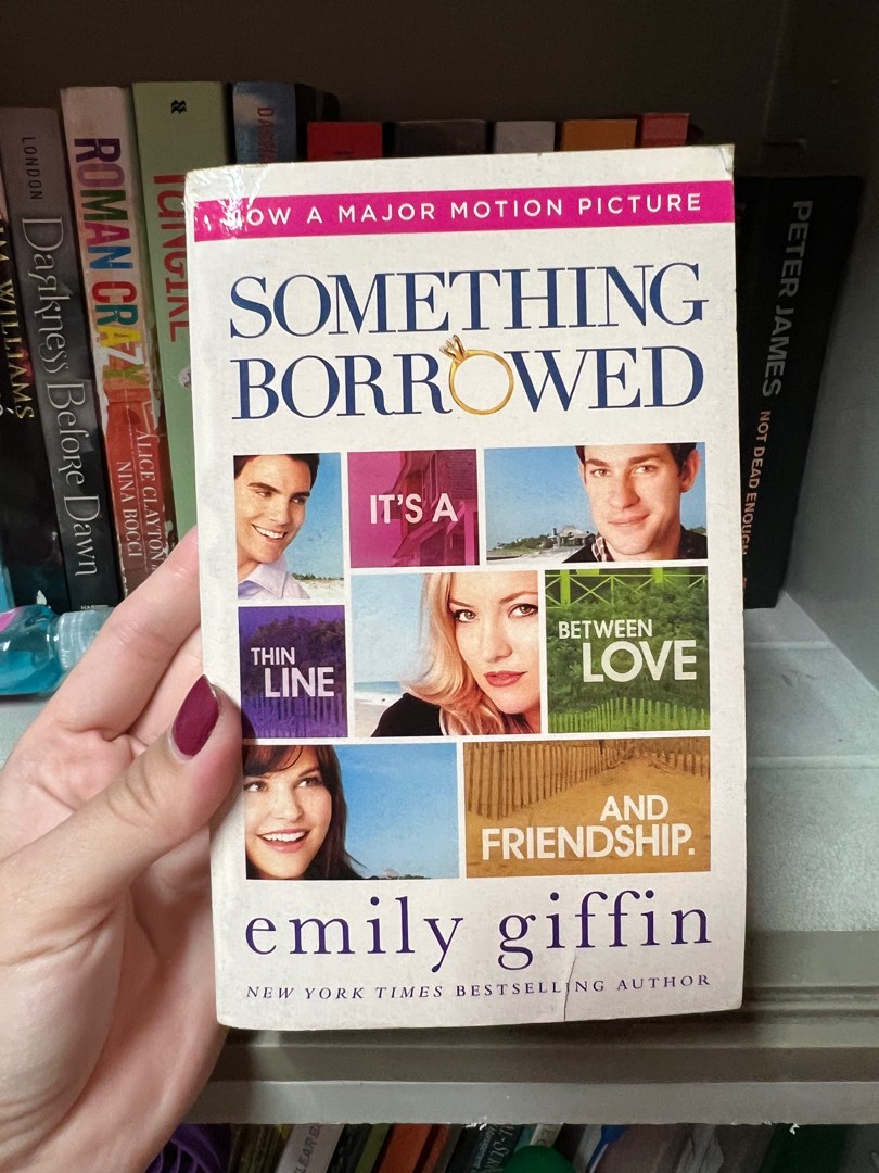 Something Borrowed by Emily Giffin, Hobbies & Toys, Books & Magazines ...