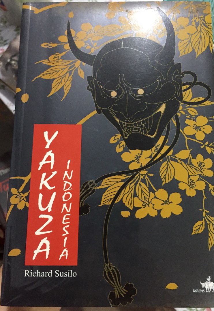 Yakuza Indonesia by Richard Susilo, Buku & Alat Tulis, Majalah ...