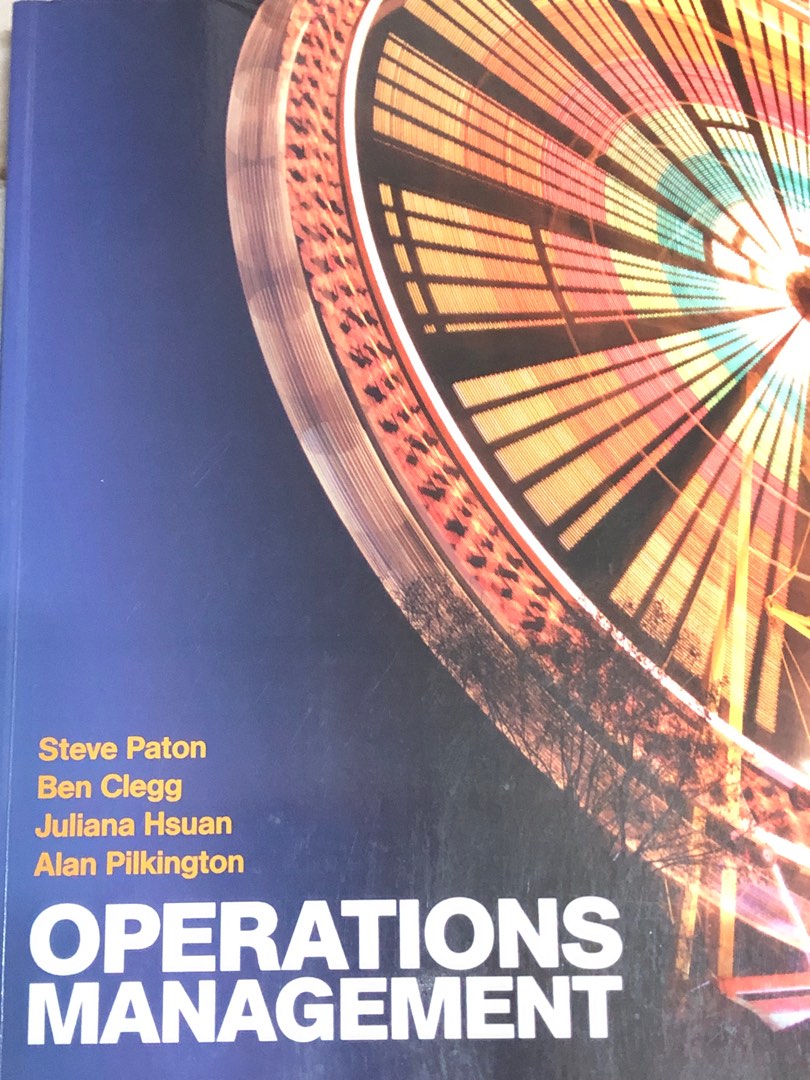 Operations Management by Steve Paton, Ben Clegg, Juliana Hsuan, Alan ...