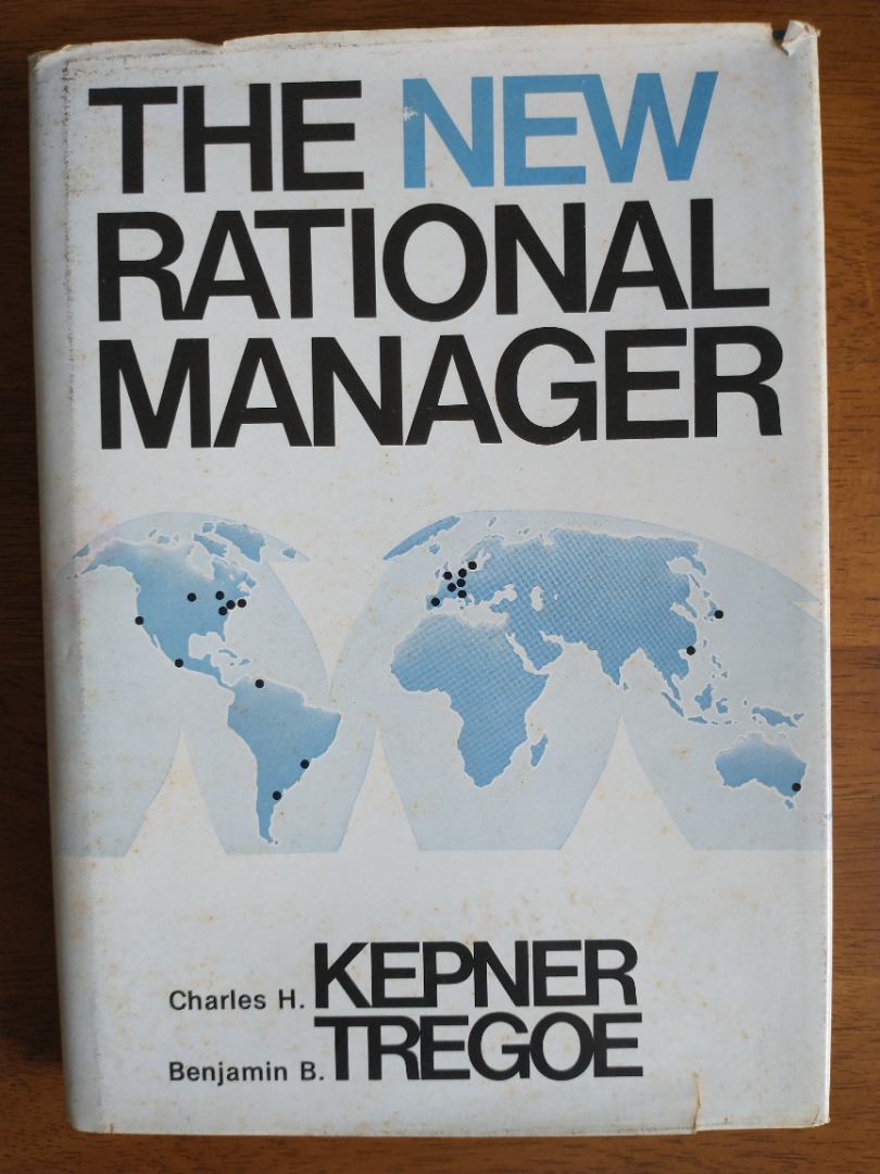 The New Rational Manager by Kepner & Tregoe, Hobbies & Toys, Books ...