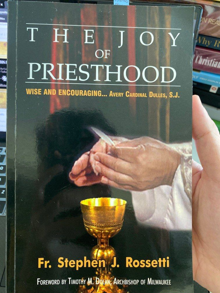 The Joy of Priesthood by Father Stephen Rossetti, Hobbies & Toys, Books ...