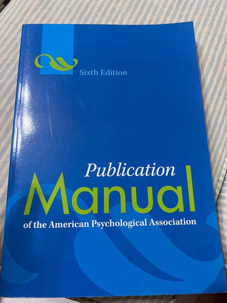 (6th ed.) Publication Manual of the American Psychological Association ...