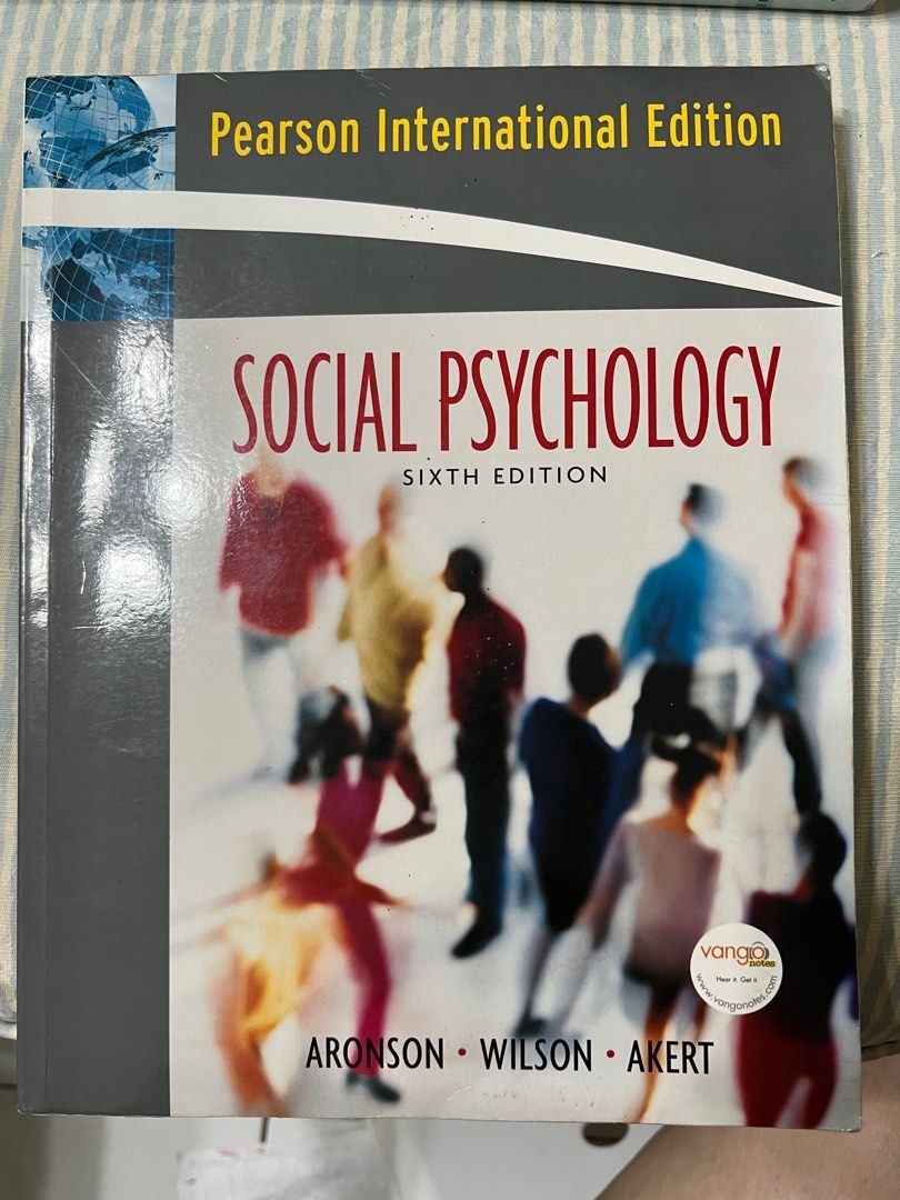 Social Psychology Pearson International Edition (6th) Aronson/Wilson ...