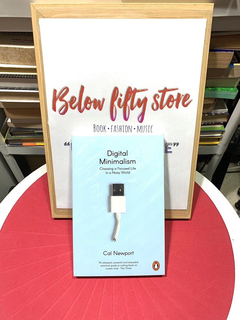 FREE POSTAGE !! Cal Newport Digital Minimalism : Choosing a Focused ...