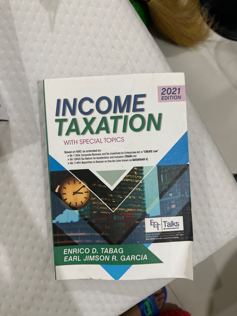 INCOME TAXATION 2021 EDITION ENRICO D. TABAG, Hobbies & Toys, Books & Magazines, Textbooks on ...