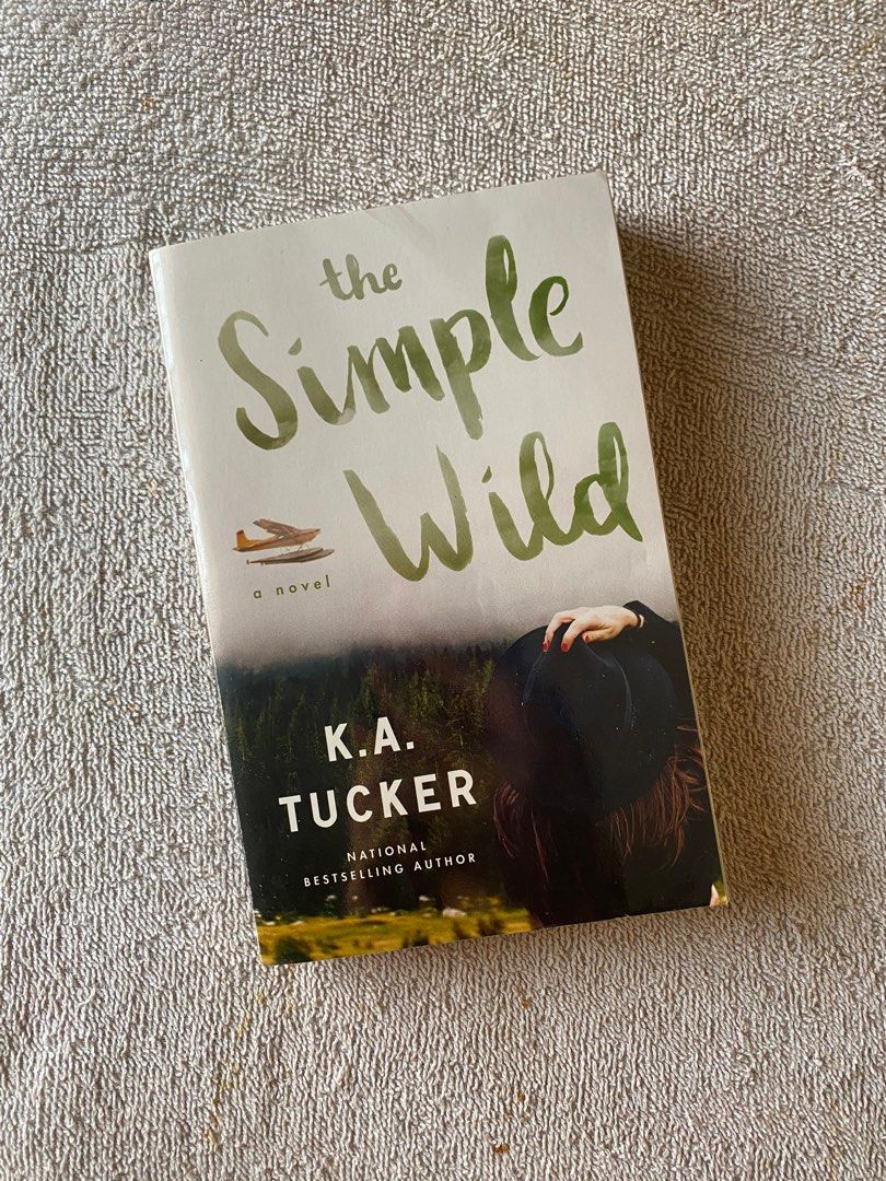 The Simple Wild by K.A. Tucker, Hobbies & Toys, Books & Magazines ...