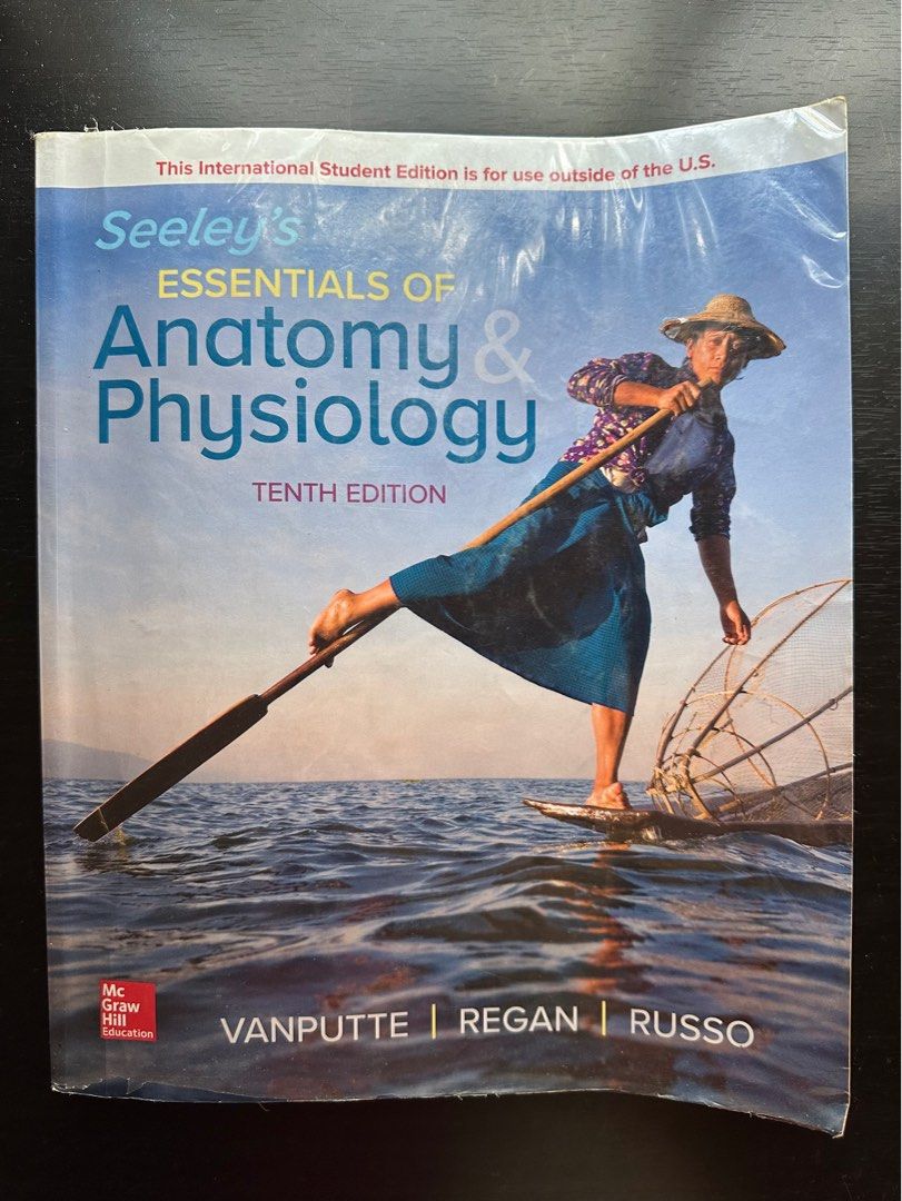 Seeleys Essentials Of Anatomy And Physiology 10th Edition By Cinnamon