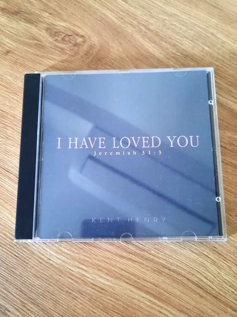 Kent Henry : I Have Loved You (Jeremiah 31:3) CD, Hobbies & Toys, Music ...