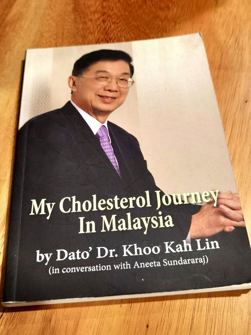 My Cholesterol Journey In Malaysia Book By Dato Dr Khoo Kah Lin ...