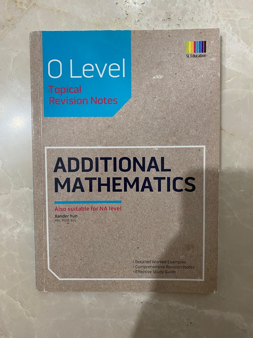 Topical Revision Notes O Level Additional Mathematics, Hobbies & Toys ...