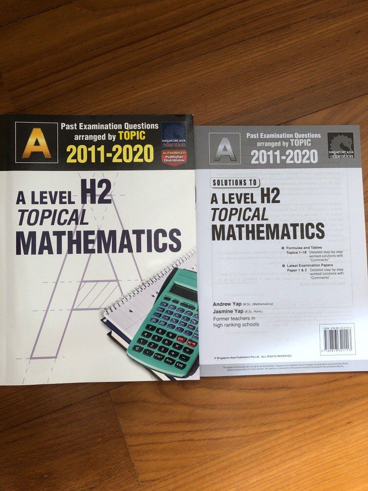 A level H2 Mathematics TYS (ten year series) TOPICAL (2011-2020 ...