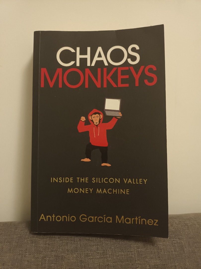Chaos Monkey: Inside the Silicon Valley Money Machine, Hobbies & Toys ...
